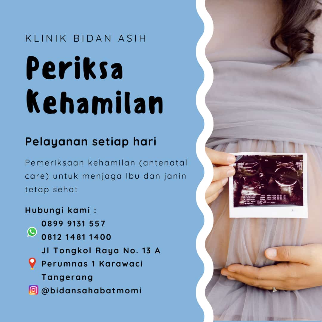 Pemeriksaan Kehamilan : Klinik Bidan Asih